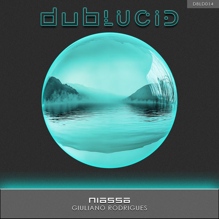 [DBLD014] Niassa | Giuliano Rodrigues | DUBLUCID RECORDS