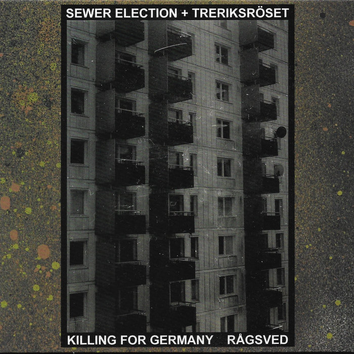 Killing For Germany / Rågsved | SEWER ELECTION + TRERIKSRÖSET | White ...