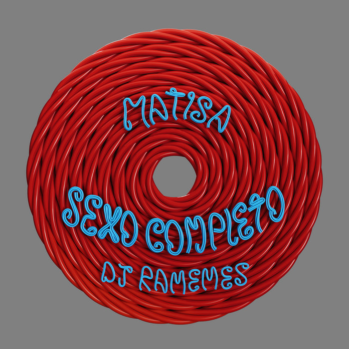 Dj Ramemes - Sexo Completo (Matisa edit) | Matisa