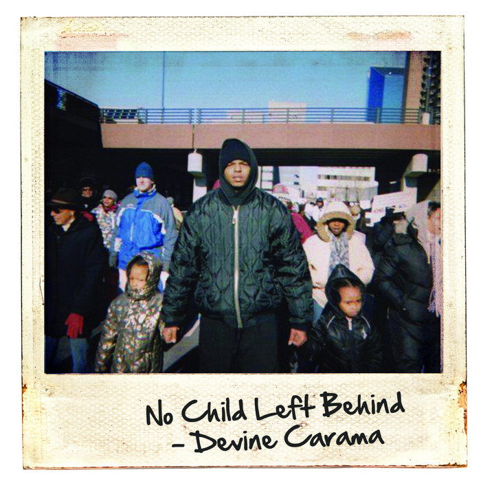 No Child Left Behind (Album) | Devine Carama