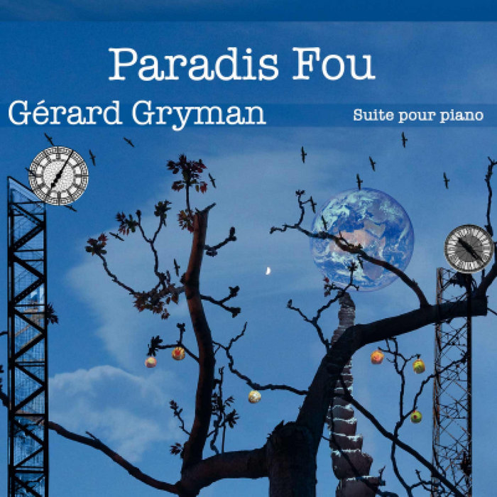 Paradis Fou | Gérard Gryman
