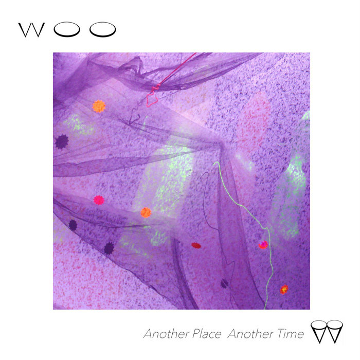 Another Place Another Time | Woo