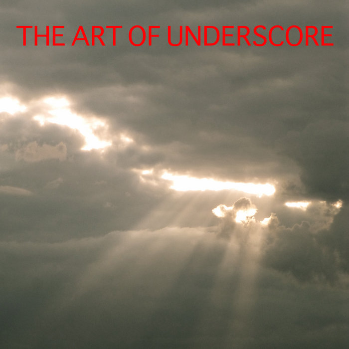 The Art Of Underscore | Brian Bennett