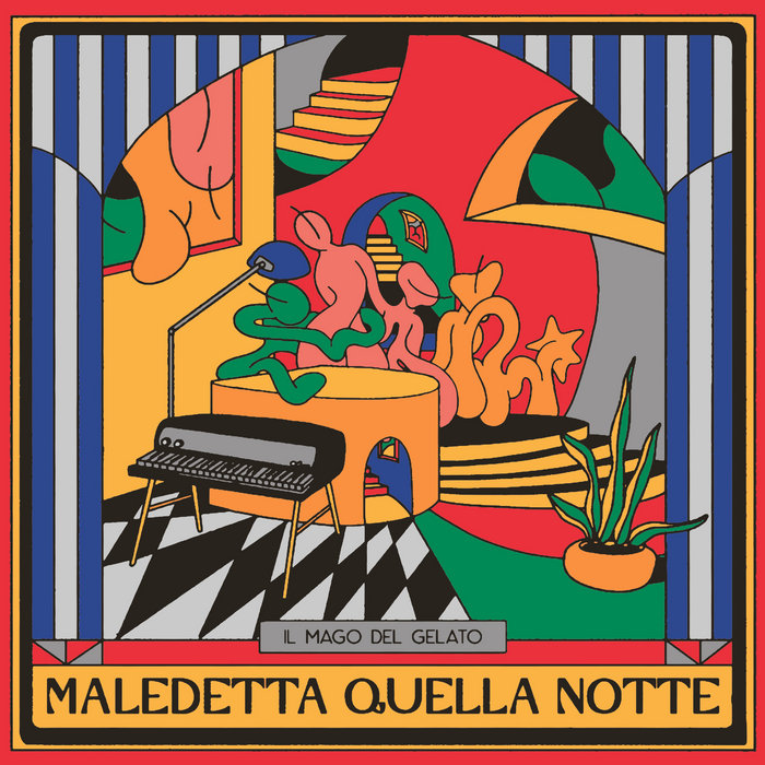Maledetta Quella Notte | Il Mago Del Gelato | groovinrecordings