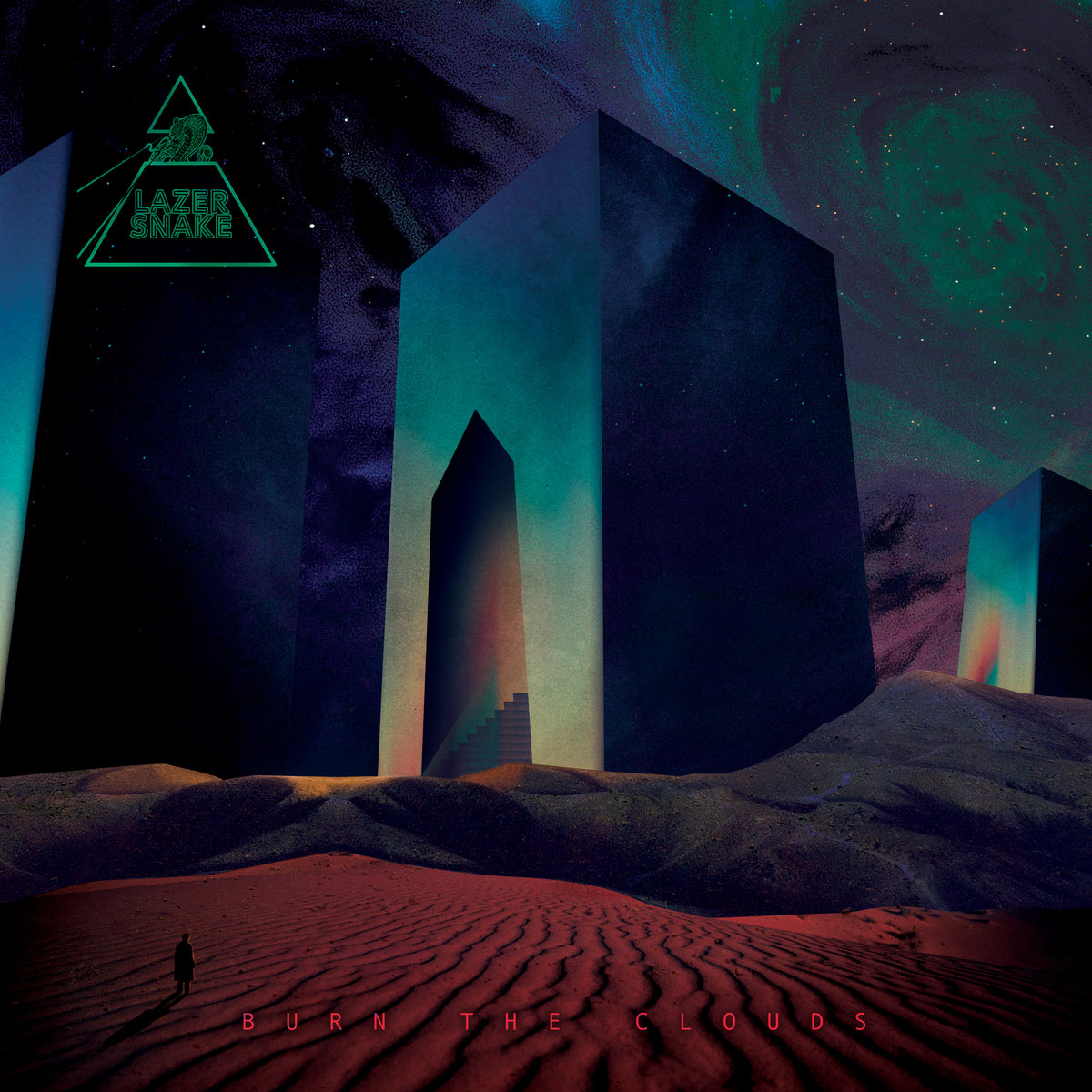 Burn The Clouds | LAZER SNAKE | Lazer Snake