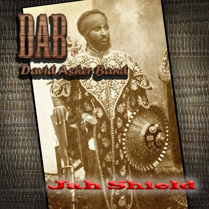Jah Shield | DAB (David Asher Band)