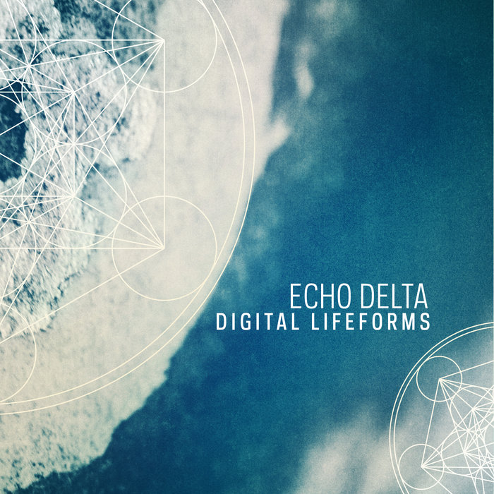 Echo Delta - Digital Lifeforms | Echo Delta | Cold Tear Records