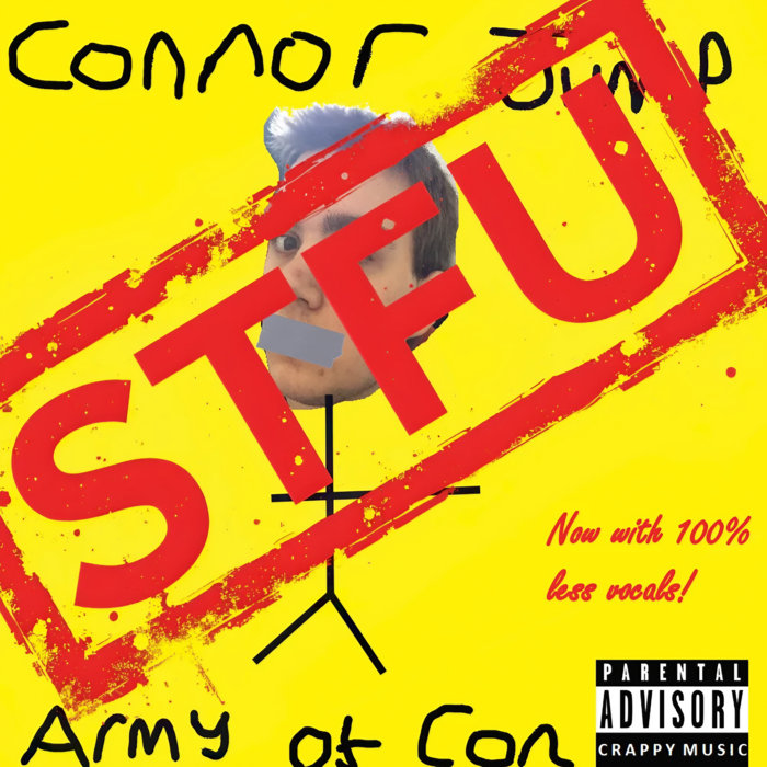 Army of Con [STFU Edition] | Connor Jump