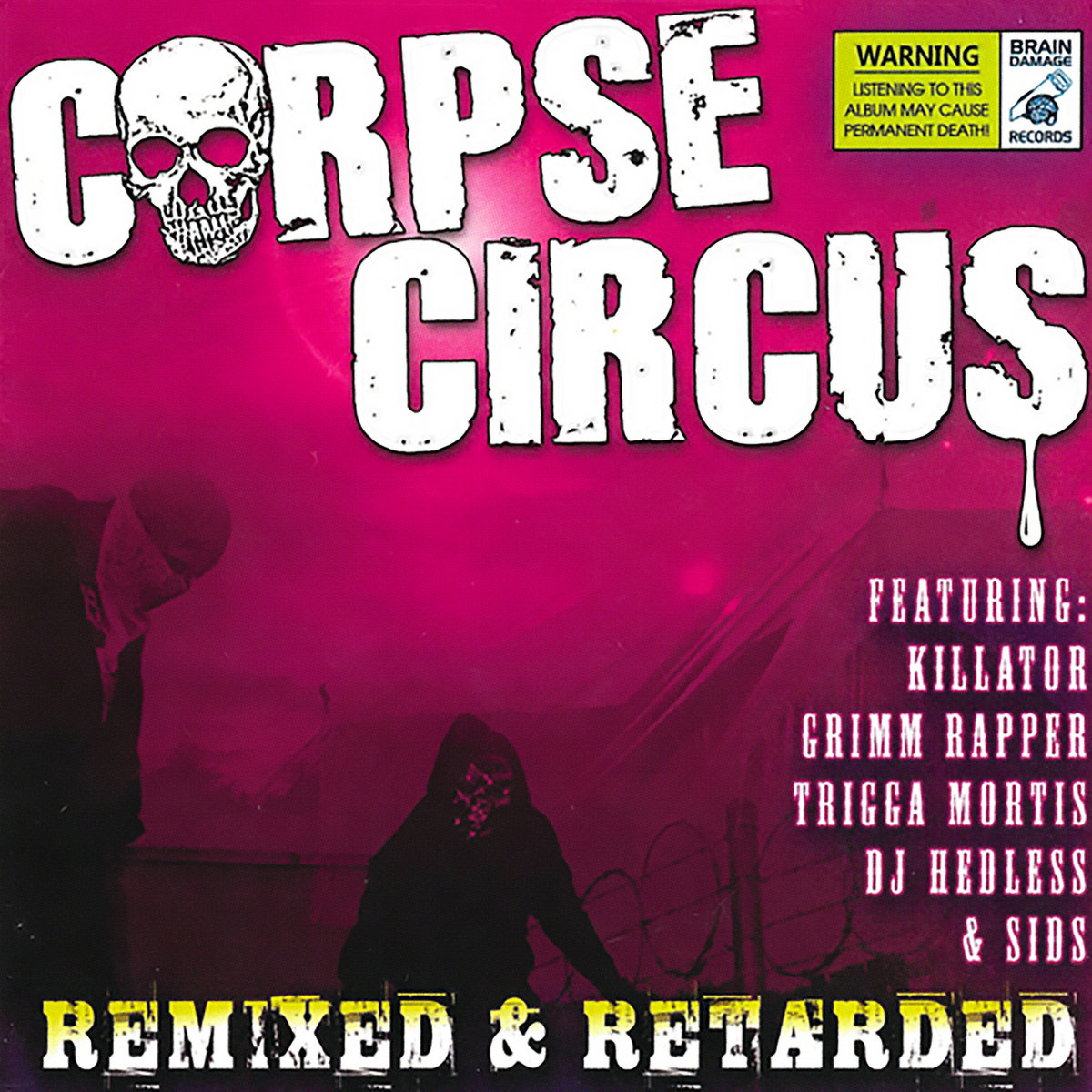 Remixed & Retarded | Corpse Circus