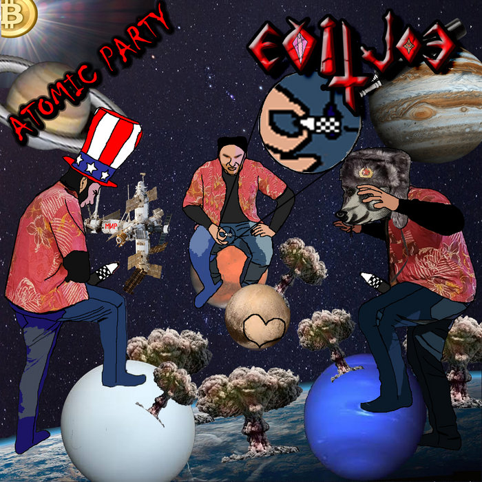 Atomic Party | Evil Joe
