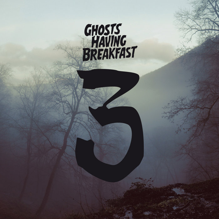 3 | Ghosts Having Breakfast