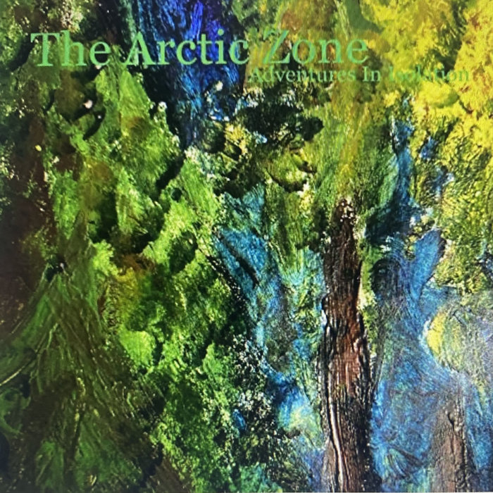 Adventures In Isolation | The Arctic Zone