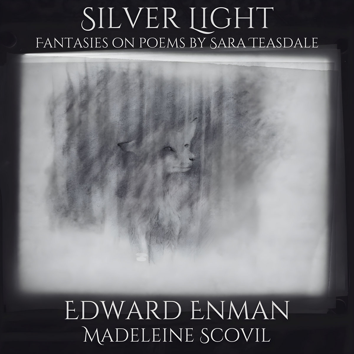 Silver Light: Fantasies on Poems by Sara Teasdale | Edward Enman ...