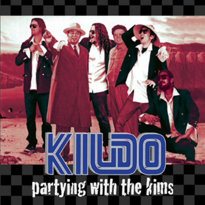 Partying With the Kims | Kildo