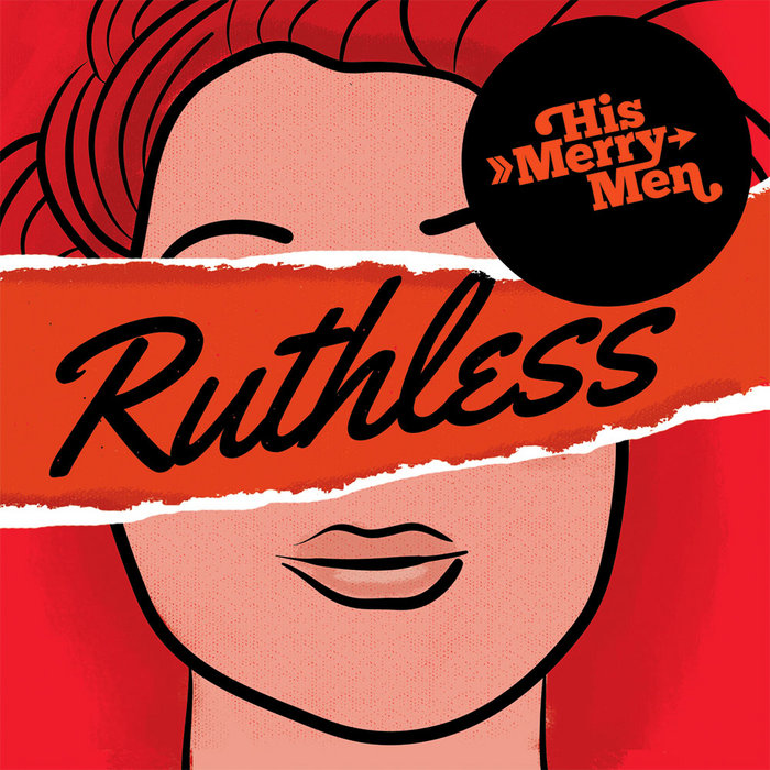 Ruthless | His Merry Men