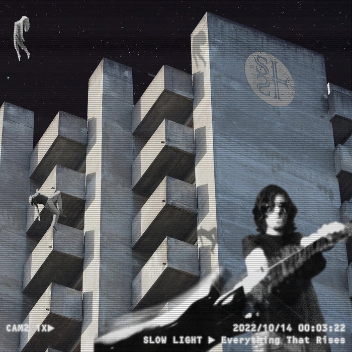 Everything That Rises | Slow Light