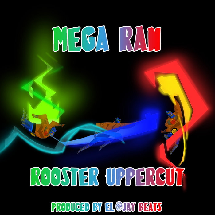 Rooster Uppercut! | Mega Ran