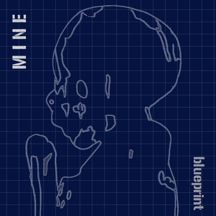 Blueprint EP | Mine