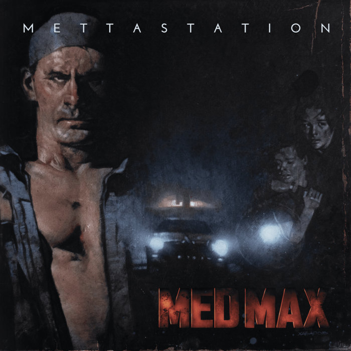 Med Max | METTASTATION | MEGAPUNK Records