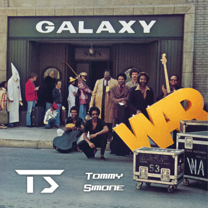 Galaxy (Tommy Simone Edit) | War | Tommy Simone