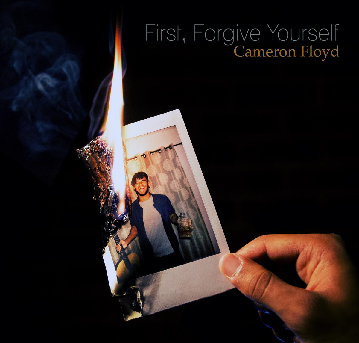 First, Forgive Yourself | Cameron Floyd