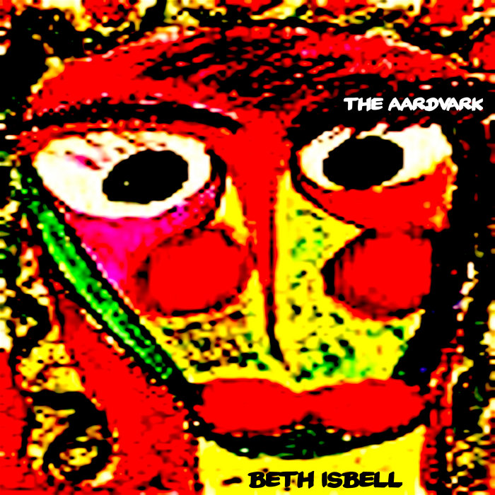 The Aardvark EP (2009) #Solo #AlternativeRock | Beth Isbell | BeThisBell