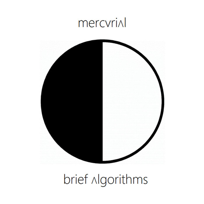 Brief Algorithms | Mercvrial | Crafting Room Recordings