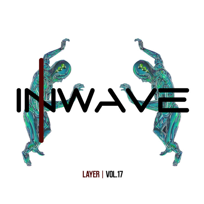 Inwave Layer Vol.17 | VA | Inwave