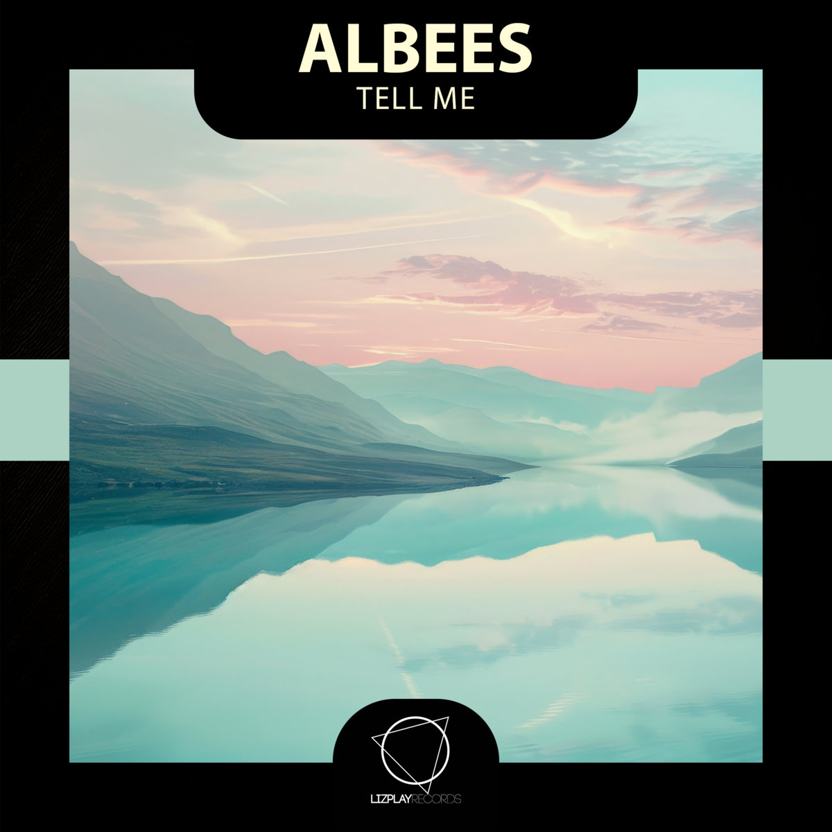 Tell Me | Albees | Lizplay Records