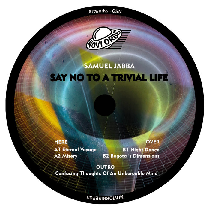 Say No To A Trivial Life | Samuel Jabba | Novi Orbis
