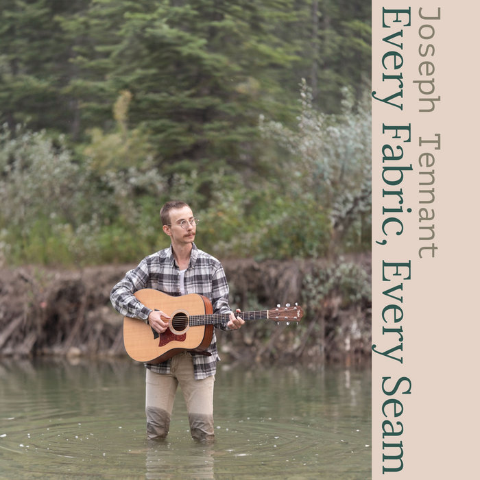 Every Fabric, Every Seam | Joseph Tennant