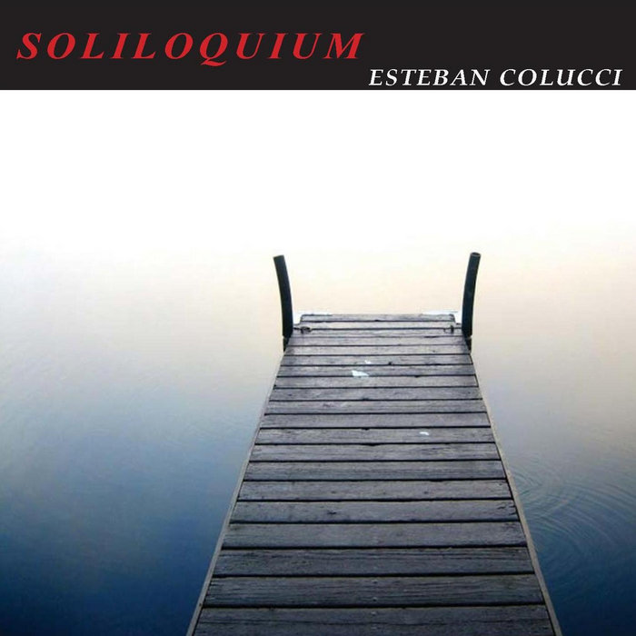 Soliloquium | esteban colucci