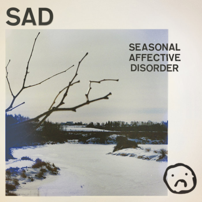 SAD (Seasonal Affective Disorder) | Laura Roy