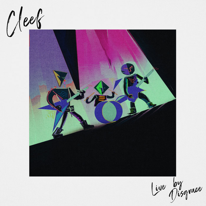 (2019) - Live by Disgrace [Extended Play] | Cleef