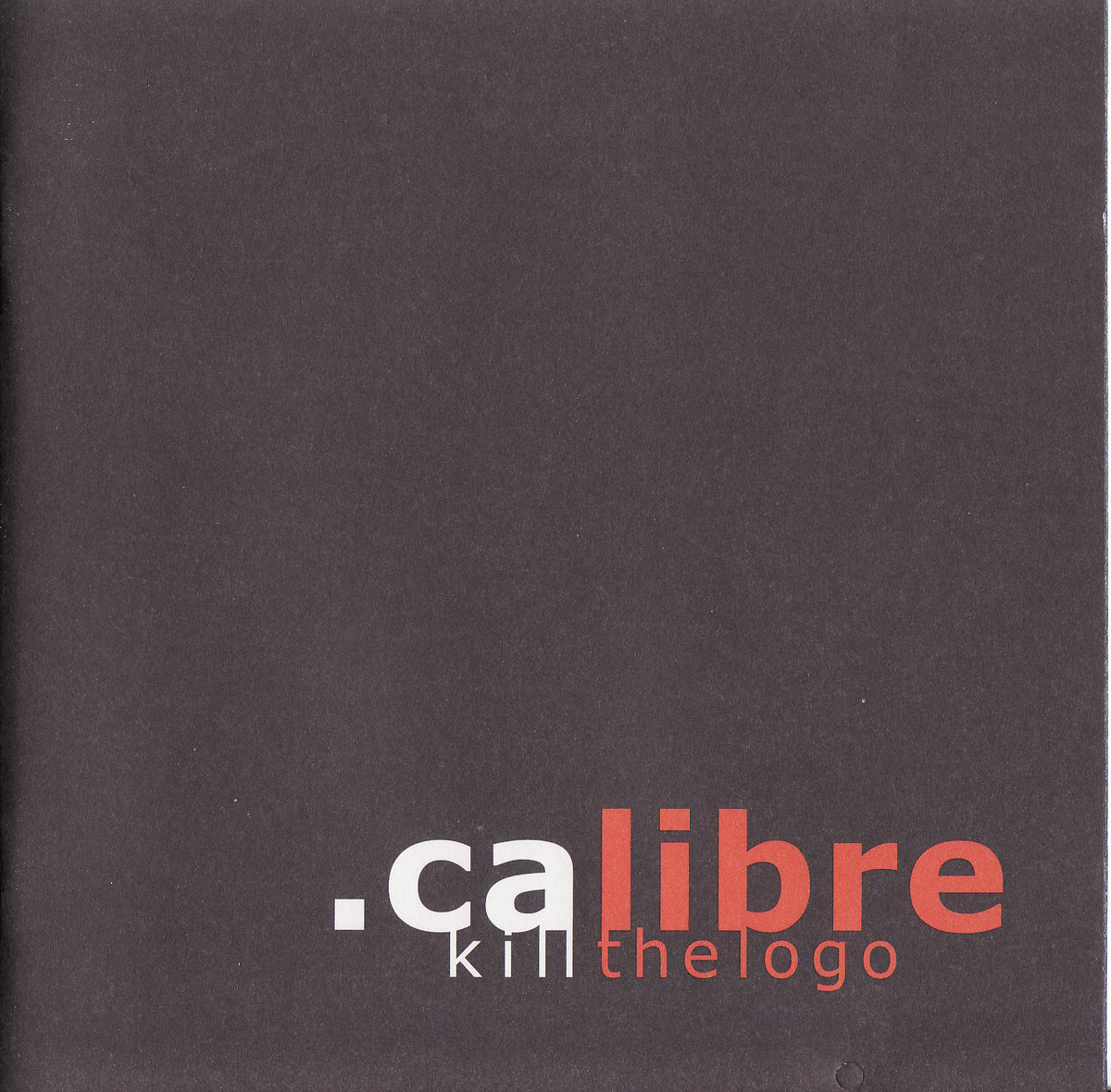 kill the logo | .calibre | theQUIETtapes