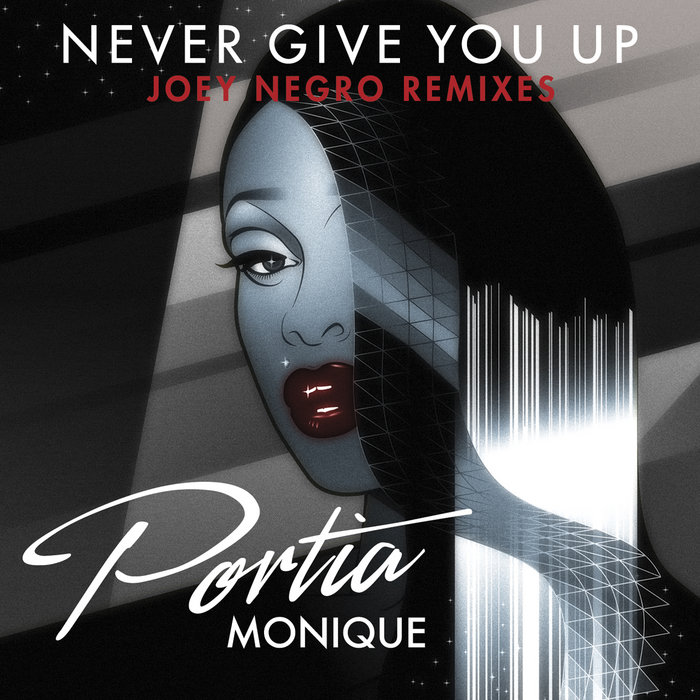 Never Give You Up (Dave Lee Z Records Remixes) | Portia Monique | Reel ...