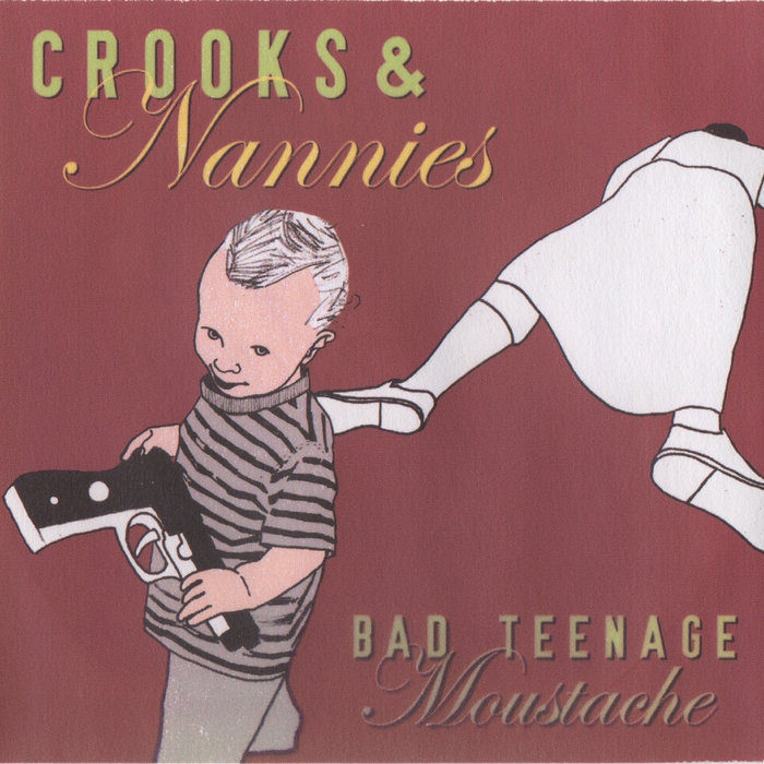 Crooks and Nannies | Bleacher Bum Band