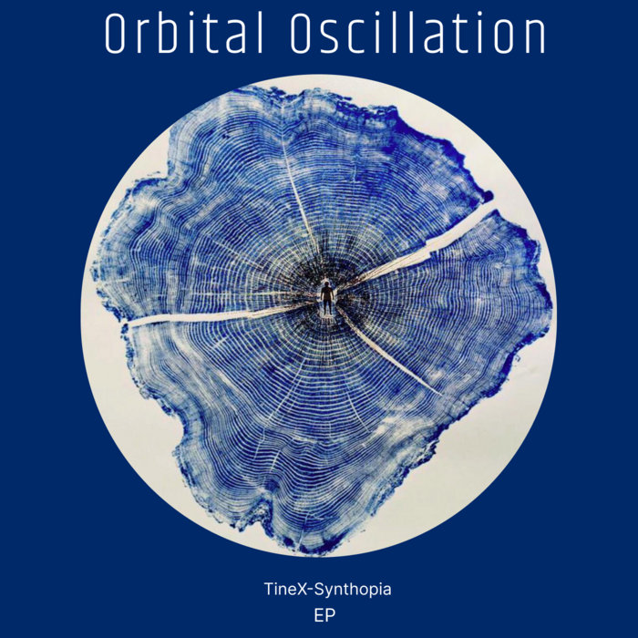 TineX - Synthopia | Orbital Oscillation