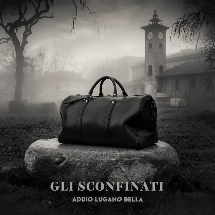 Addio Lugano bella (versione del valico violato) VOCE | Gli Sconfinati | Kollera