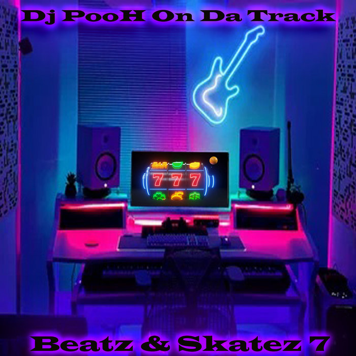 Beatz & Skatez Lucky 7 | Dj Pooh On Da Trak