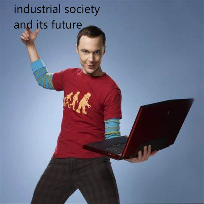 Industrial Society and Its Future (ft.Peter Griffin) | Sheldon Cooper ...