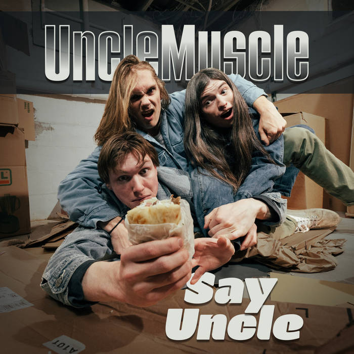 Say Uncle | Uncle Muscle