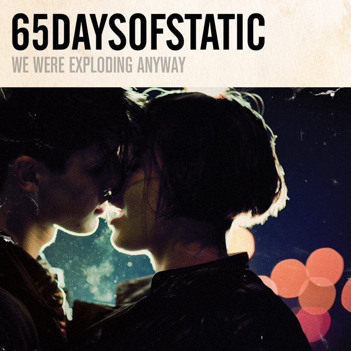 We Were Exploding Anyway // Heavy Sky EP (10th Anniversary Pressing) | 65daysofstatic