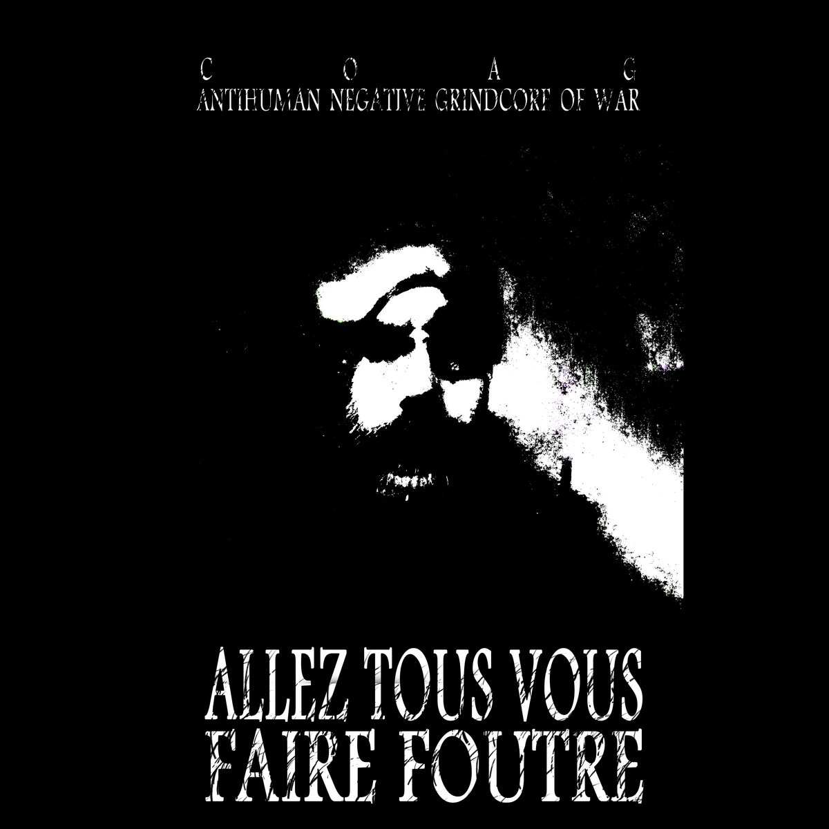 Allez tous vous faire foutre | COAG