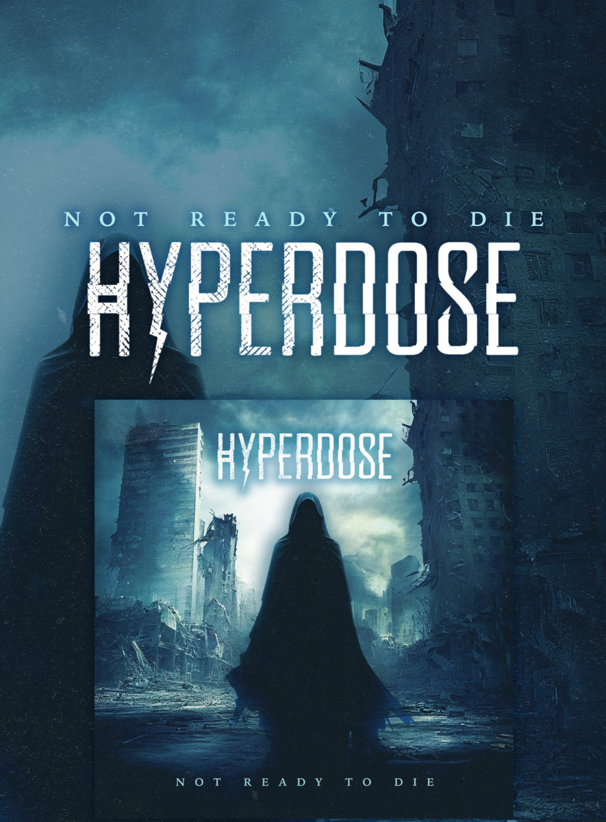 Not Ready To Die | Hyperdose