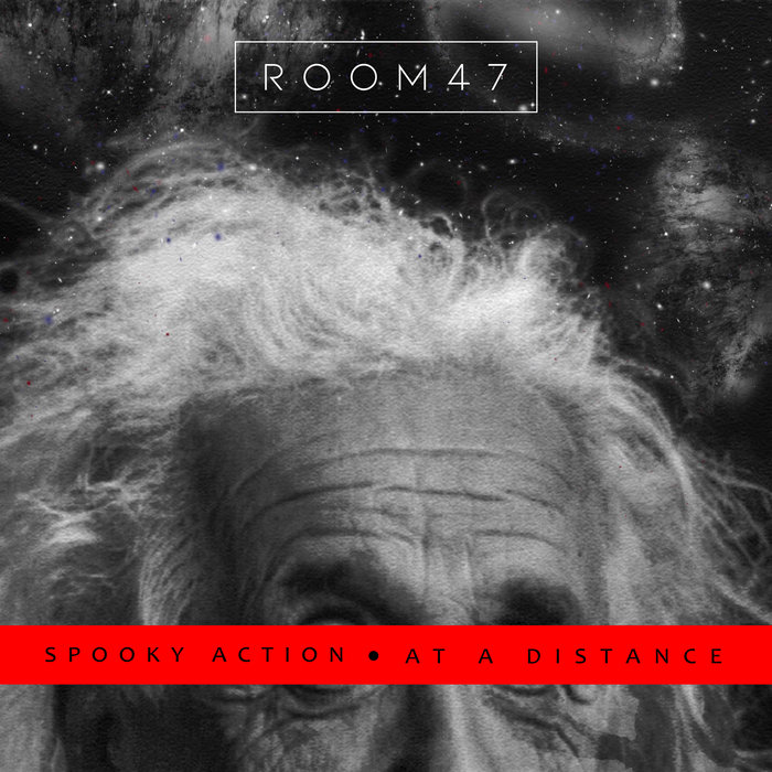Spooky action at a distance | Room47