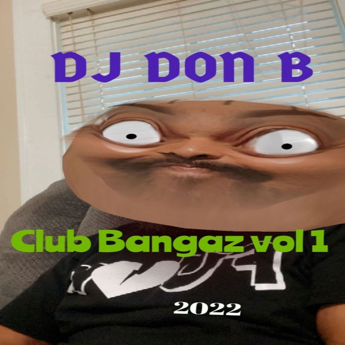 DJ DON B - Club Bangaz Vol 1 | DJ DON B | Supa DJ Don B