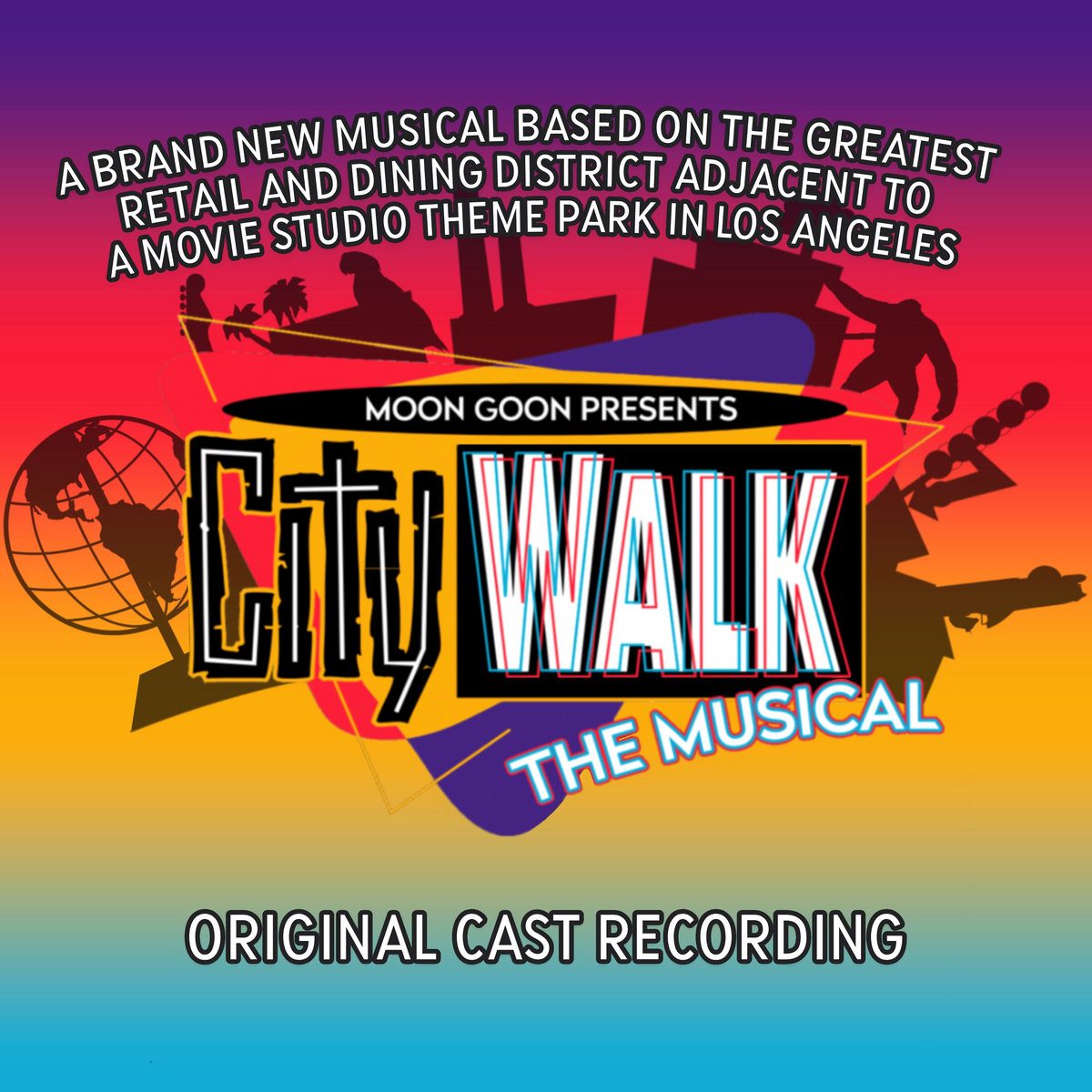 CityWalk The Musical: Original Cast Recording | Moon Goon