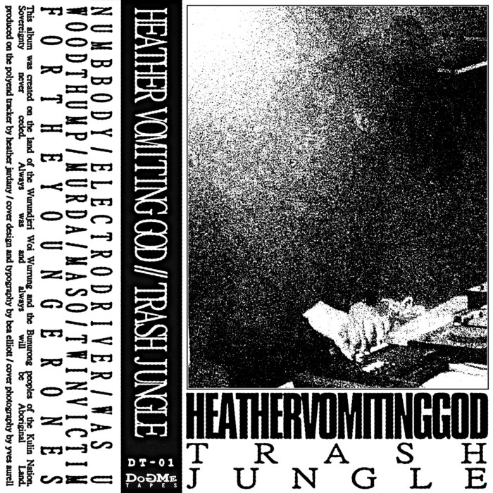 TRASH JUNGLE | heather vomiting god | Dogme Tapes