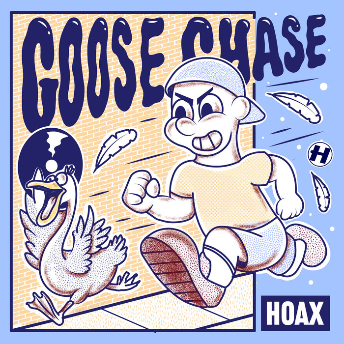 Goose Chase | Hoax